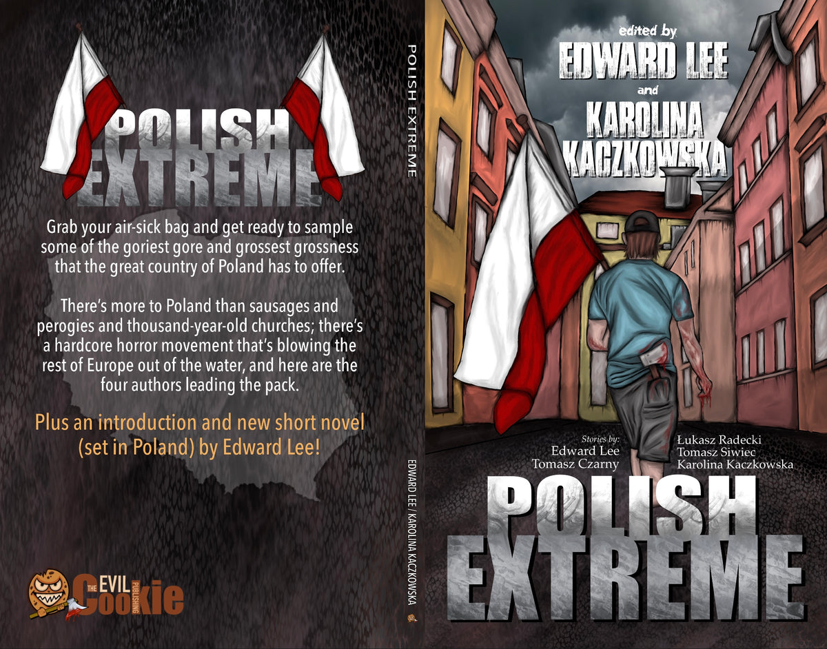 Polish Extreme | Edward Lee Author | The Evil Cookie Publishing | Indie ...