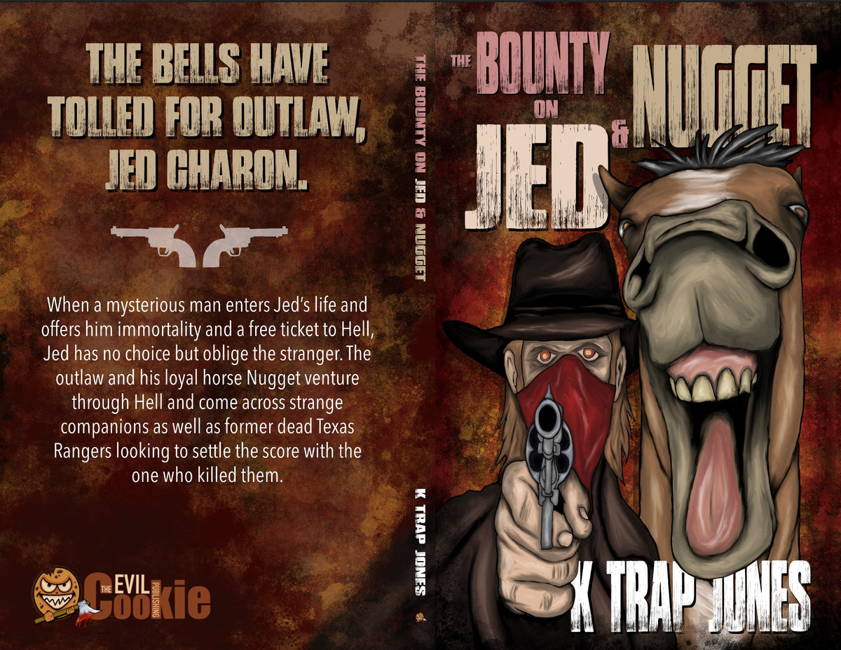 The Bounty on Jed & Nugget – The Evil Cookie Publishing